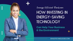 Energy-Efficient Hardware: How Investing in Energy-Saving Technology ...